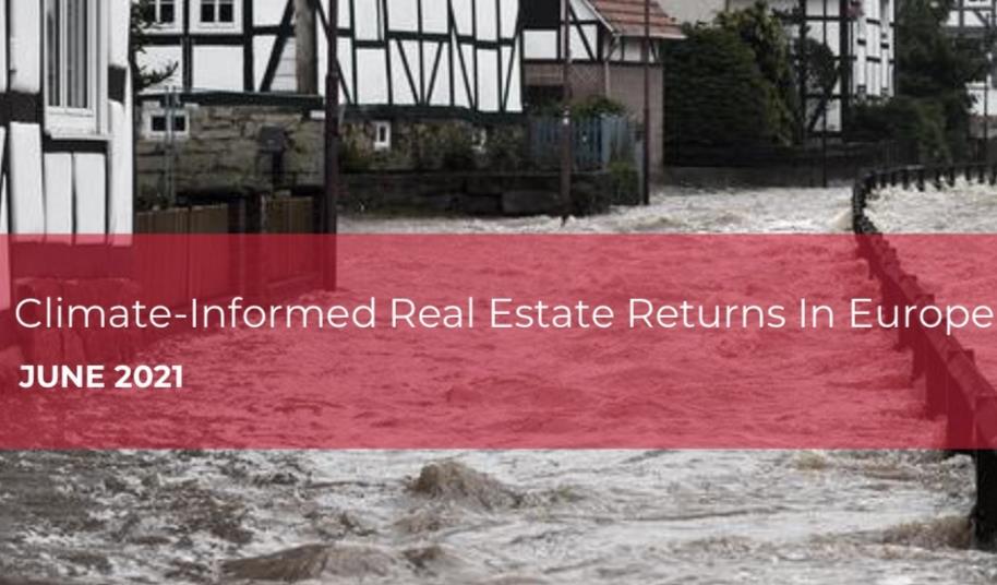 Climate-Informed Real Estate Returns In Europe - June 2021 | AEW (Real ...