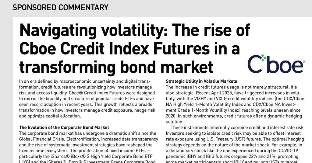 Navigating volatility: The rise of Cboe Credit Index Futures in a ...