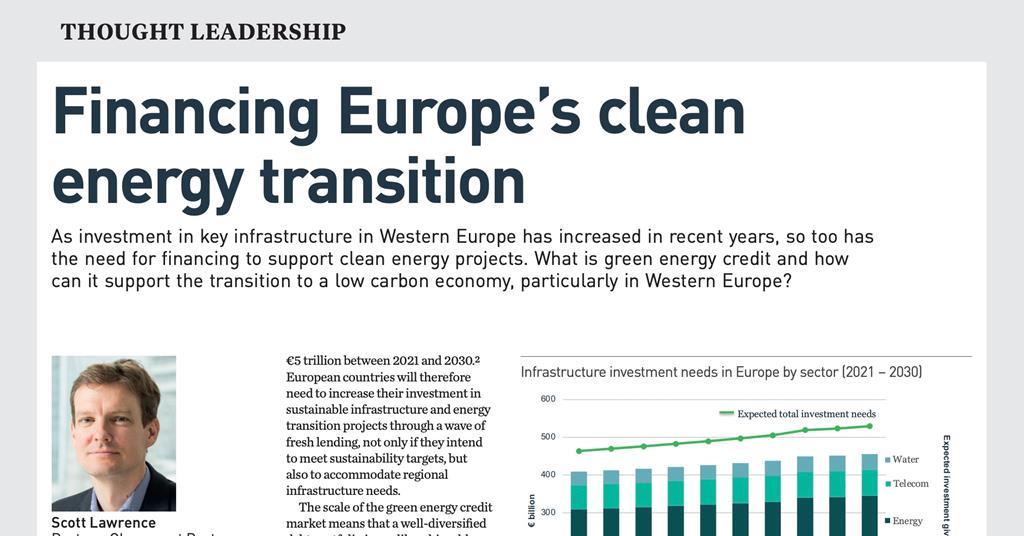 Financing Europe’s clean energy transition | Nuveen (Infrastructure ...