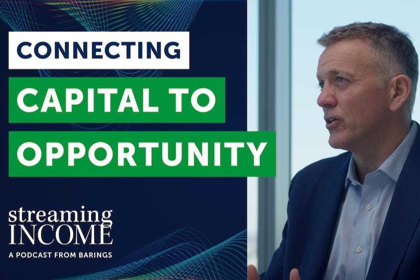 Connecting Capital to Opportunity: A conversation with Barings Chairman ...